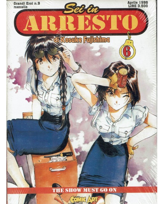 Sei in arresto 6 di Kusuke Fujishima ed. Comic Art
